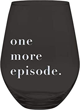 One More Episode Wine Glass | Painted Pieces